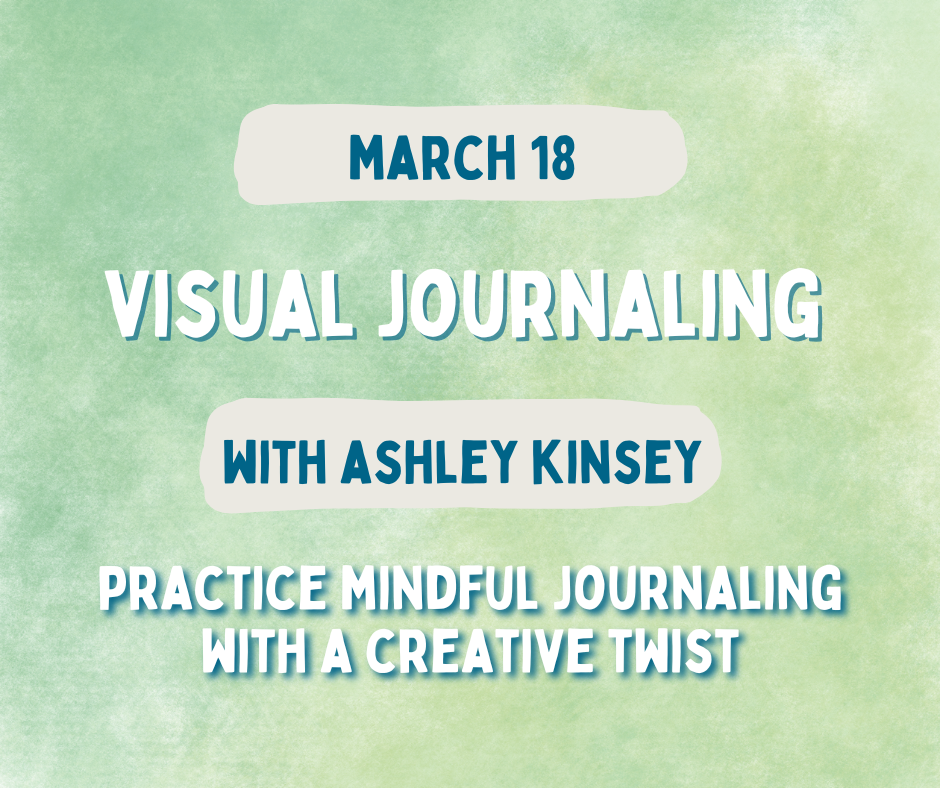 March 18 Visual Journaling Workshop with Ashley Kinsey | Garden Sass